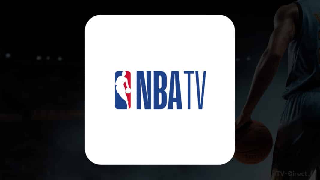 NBA TV live streaming : regarder les matchs NBA en France