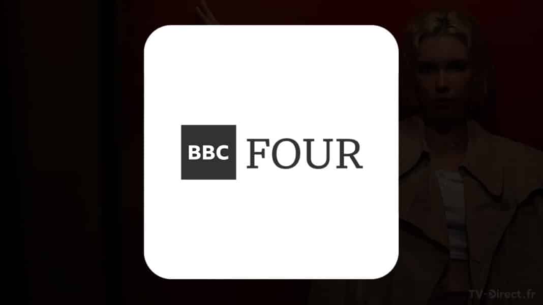Regarder BBC Four en direct depuis la France - Streaming en ligne